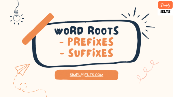 Word Roots and Prefixes/Suffixes